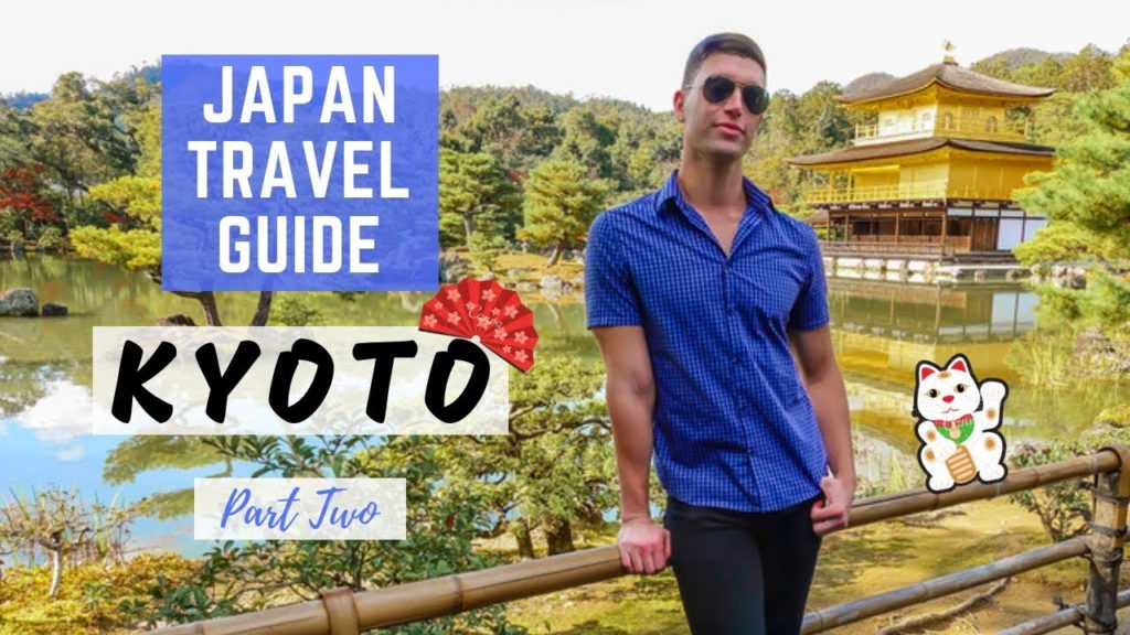 Kyoto Travel Guide | Travel better in JAPAN! - Kyoto Travel Guide
